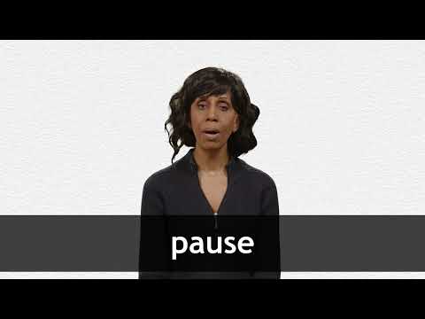 PAUSE 释义 | 柯林斯英语词典