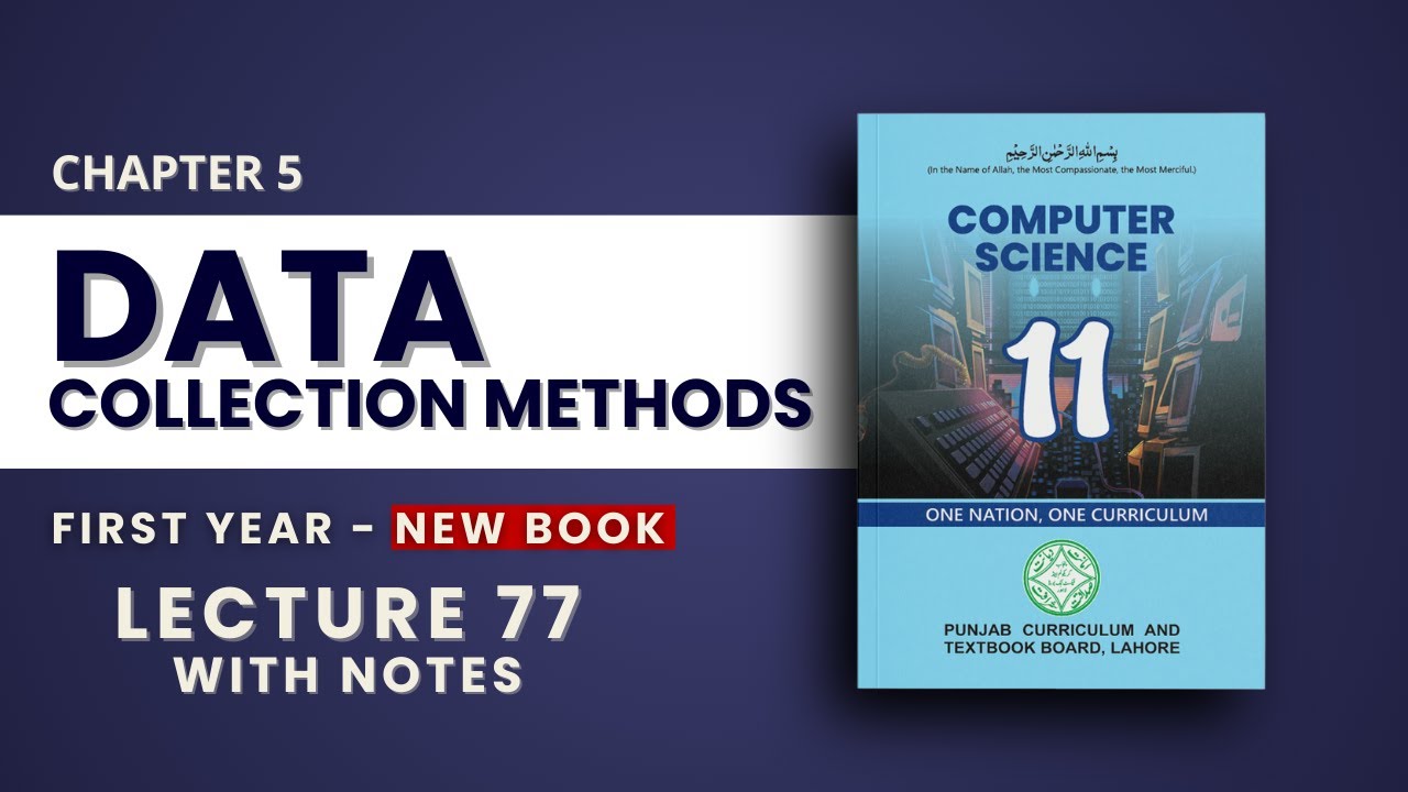 5.4 Data Collection Methods | Survey, Observation & Experiment Class 11 Computer Science  Chapter 5