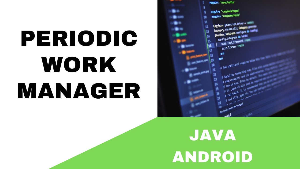 ANDROID - PERIODIC WORK MANAGER TUTORIAL IN JAVA ||