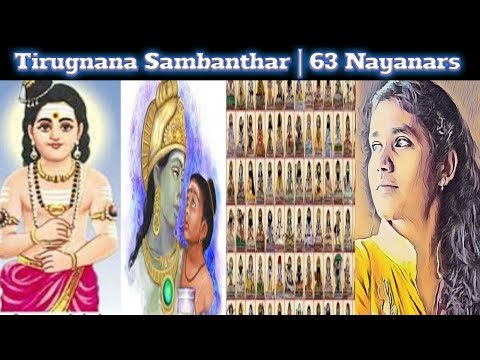 63 Nayanars | Tirugnana Sambanthar Special.