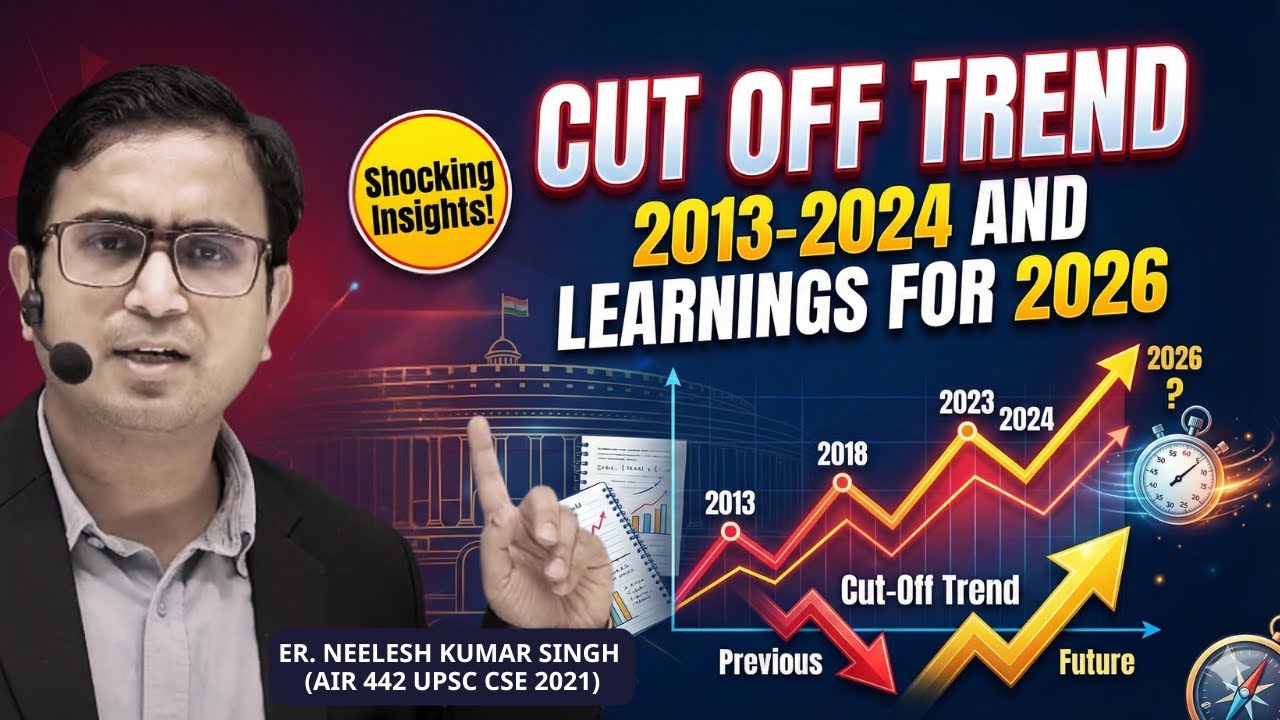 UPSC Prelims Cut Off Trend (2013-2024) AND LEARNINGS FOR 2026 #prelims2026 #cutoff #neeleshsir
