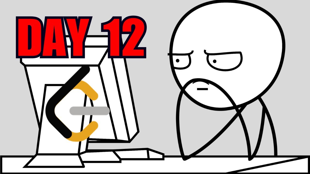 DAY 12 | Big Brain Coding