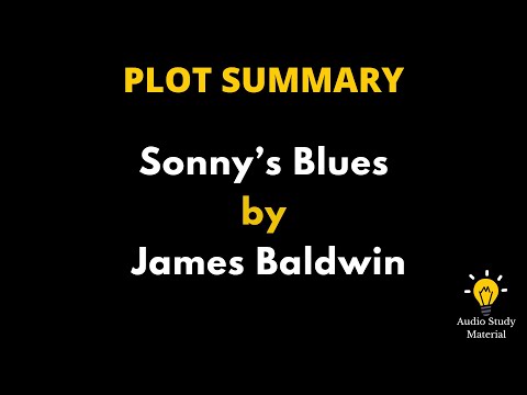 Plot Summary Of Sonny’s Blues By James Baldwin. - Sonny's Blues By James Baldwin