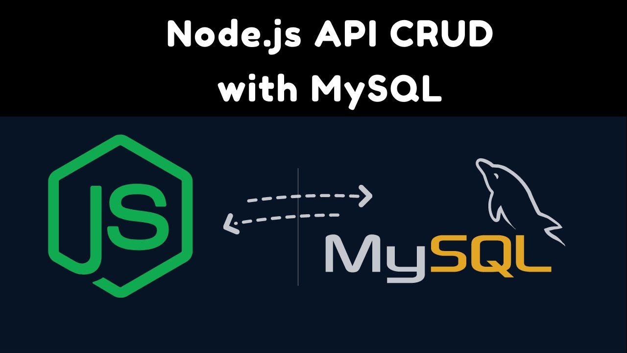 Node.js + MySQL CRUD - GET, POST, PUT and DELETE