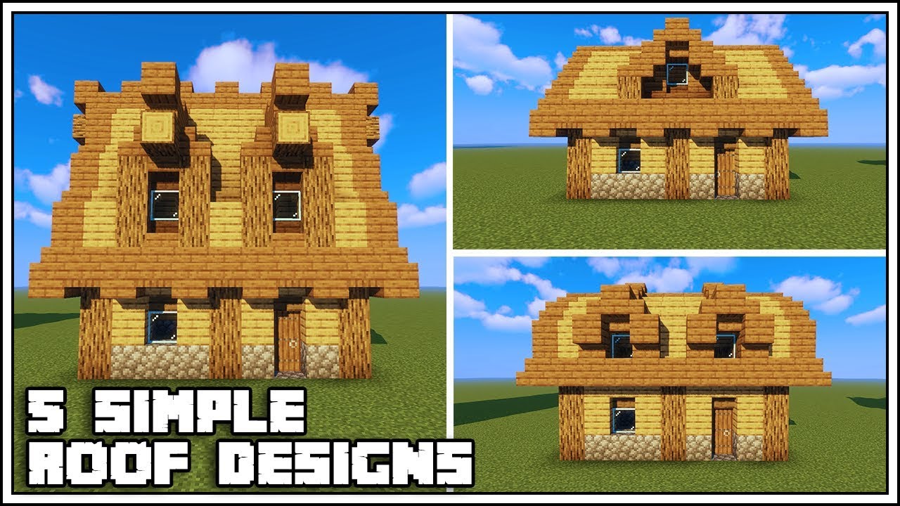 5 Simple Minecraft Roof Designs