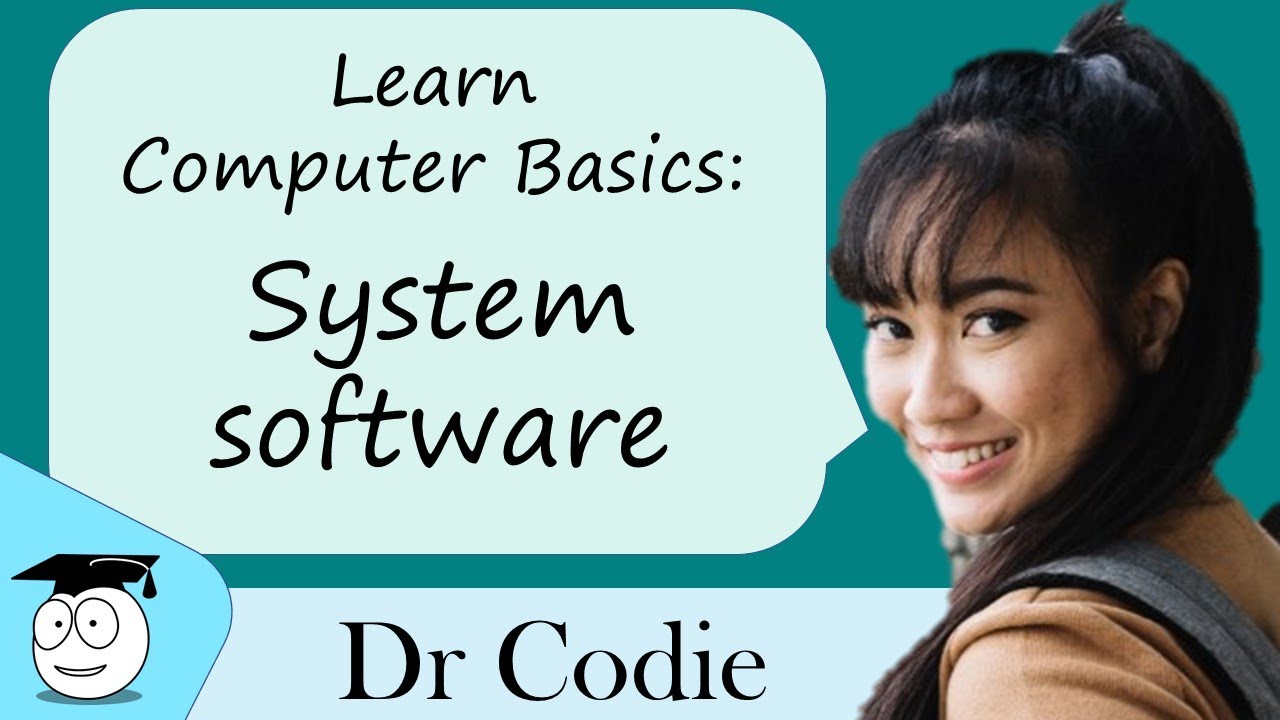 System Software  |  Learn Computer Basics