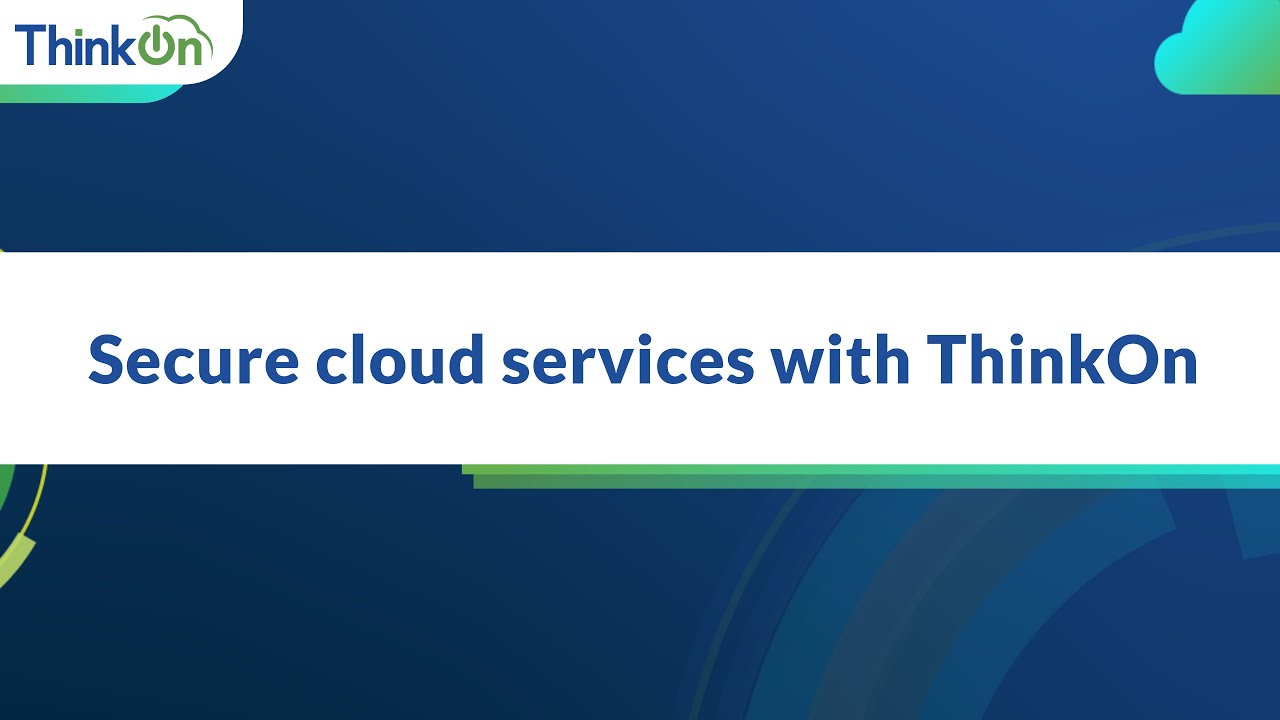 Secure cloud services with ThinkOn