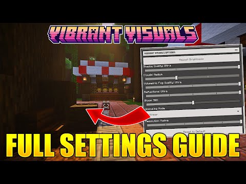 Vibrant Visuals Setting Guide - Fix Lag and Quality | Minecraft Vibrant Visuals