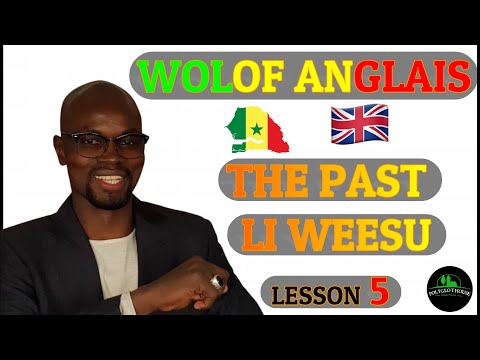 Jang Angale, Wolof-Anglais. Wolof, Apprendre Anglais en Wolof. Learn English. TALKING ABOUT THE PAST