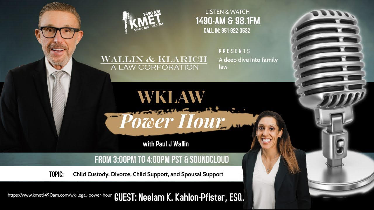 WK Law Power Hour | Child Custody, Divorce,  and Spousal Support, A Deep Dive Into Family Law