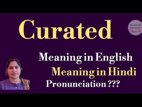 Curated meaning l meaning of Curated Curated ka Hindi mein kya matlab hota hai l vocabulary