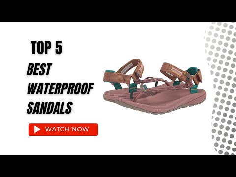 best waterproof sandals On Amazon / Top 5 Product ( Reviewed & Tested )