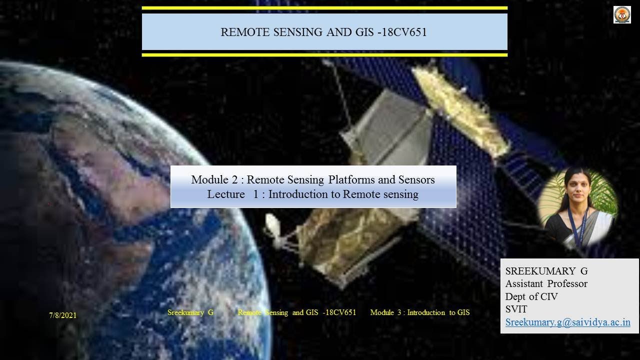 RS & GIS_18CV651_Module 1_ lecture 1