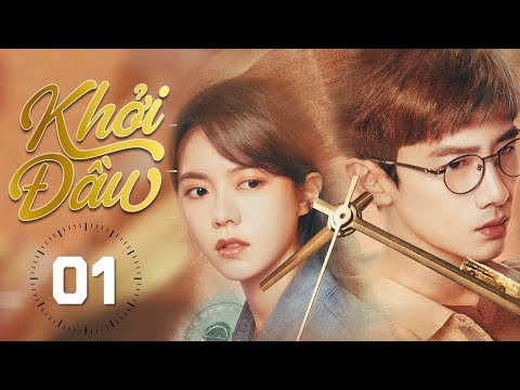 KHỞI ĐẦU - Tập 01 | Bạch Kính Đình - Triệu Kim Mạch | Phim Trinh Thám Trung Quốc Siêu Hot