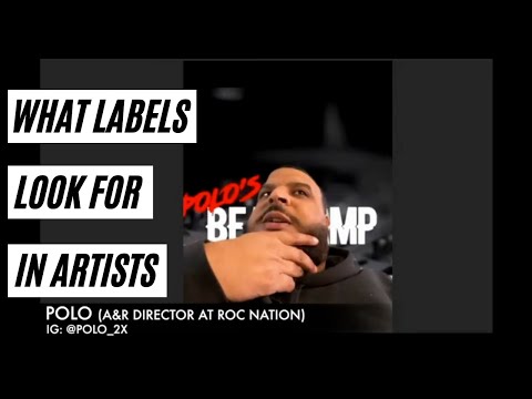 What Labels Look For In Artists