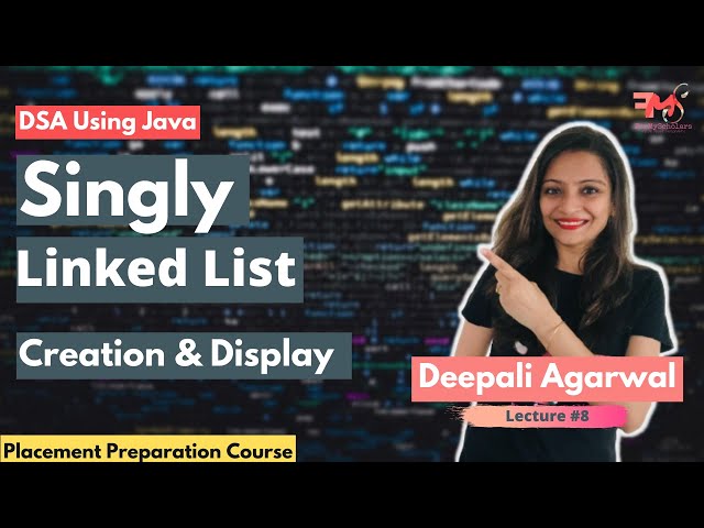 Understanding Singly Linked Lists: Creation and Traversal in Java ...