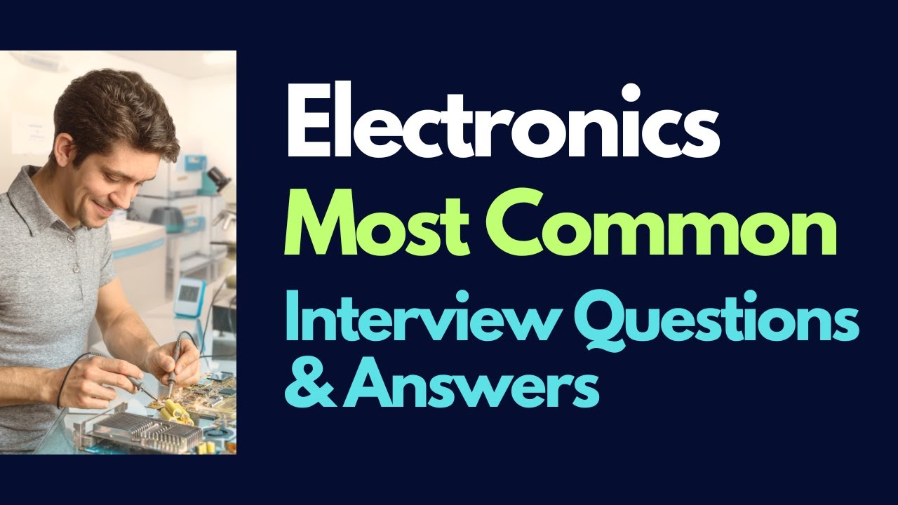 Electronics Interview Questions and Answers for 2026