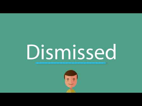 How to say Dismissed