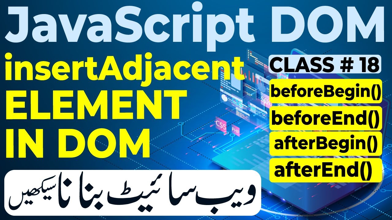 insertAdjacent Element DOM | JavaScript DOM Tutorial Course in Urdu Hindi 2023