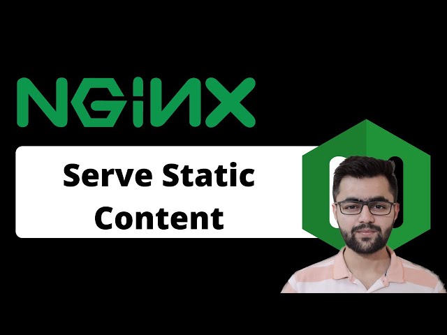 How to Serve Static Content Efficiently Using Nginx Web Server | Galaxy.ai