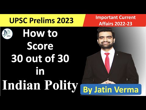 UPSC CSE-2023 INDIAN POLITY Most Important Topics for IAS PRELIMS 2023.