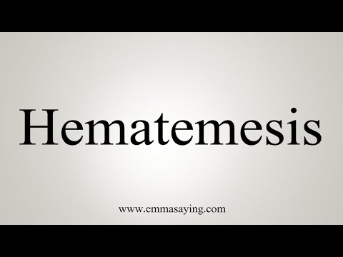 How To Say Hematemesis