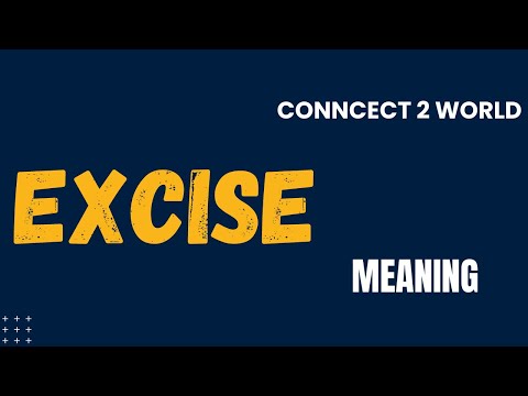 What Does excise Means || Meanings And Definitions With excise in ENGLISH