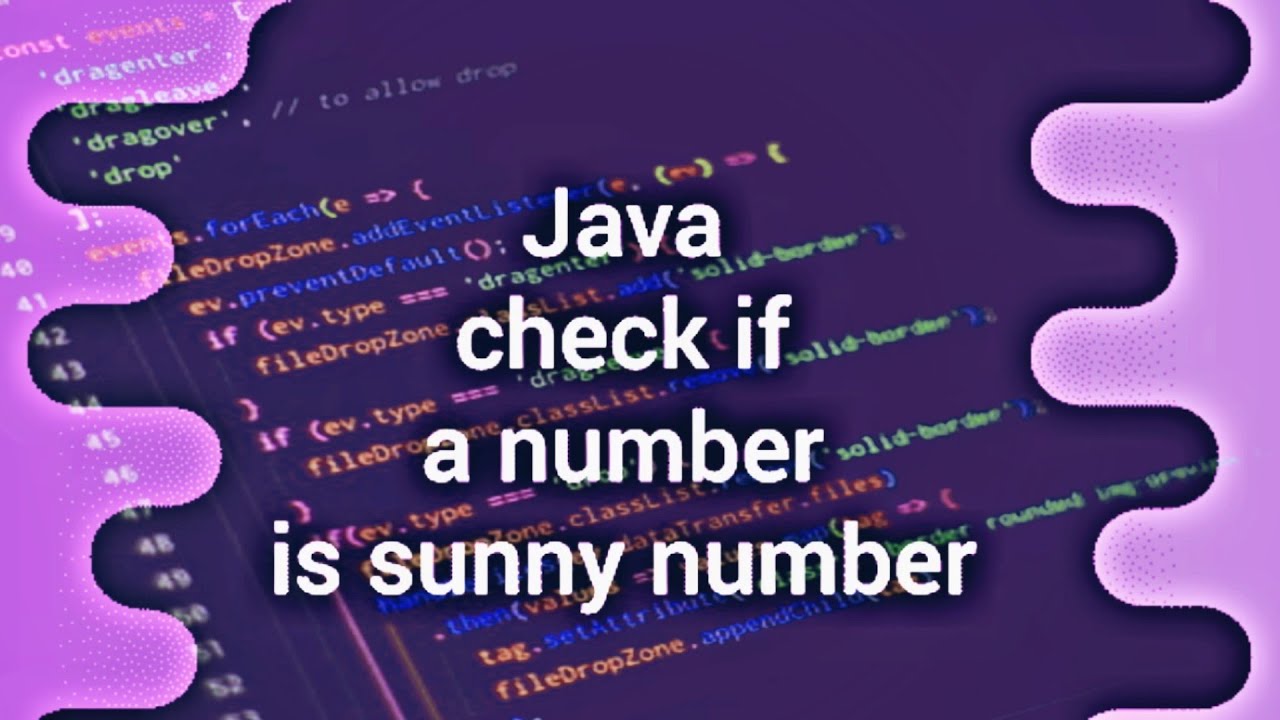 Check Sunny Number || Use with Java code