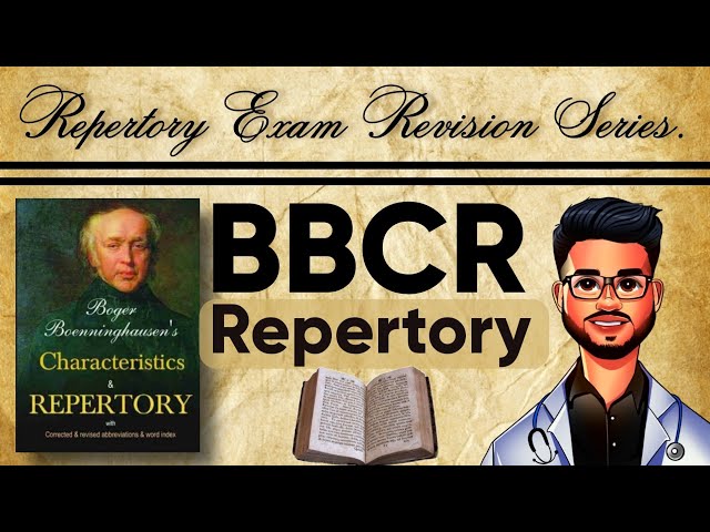 Understanding the BBCR Repertory: A Comprehensive Guide for Homeopathy Students | Galaxy.ai