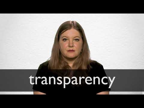 TRANSPARENCY definition and meaning | Collins English Dictionary