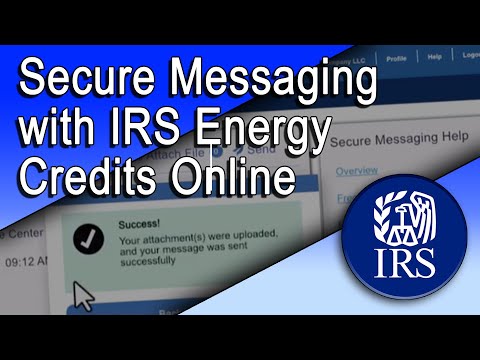 How to Use Secure Messaging Through IRS Energy Credits Online