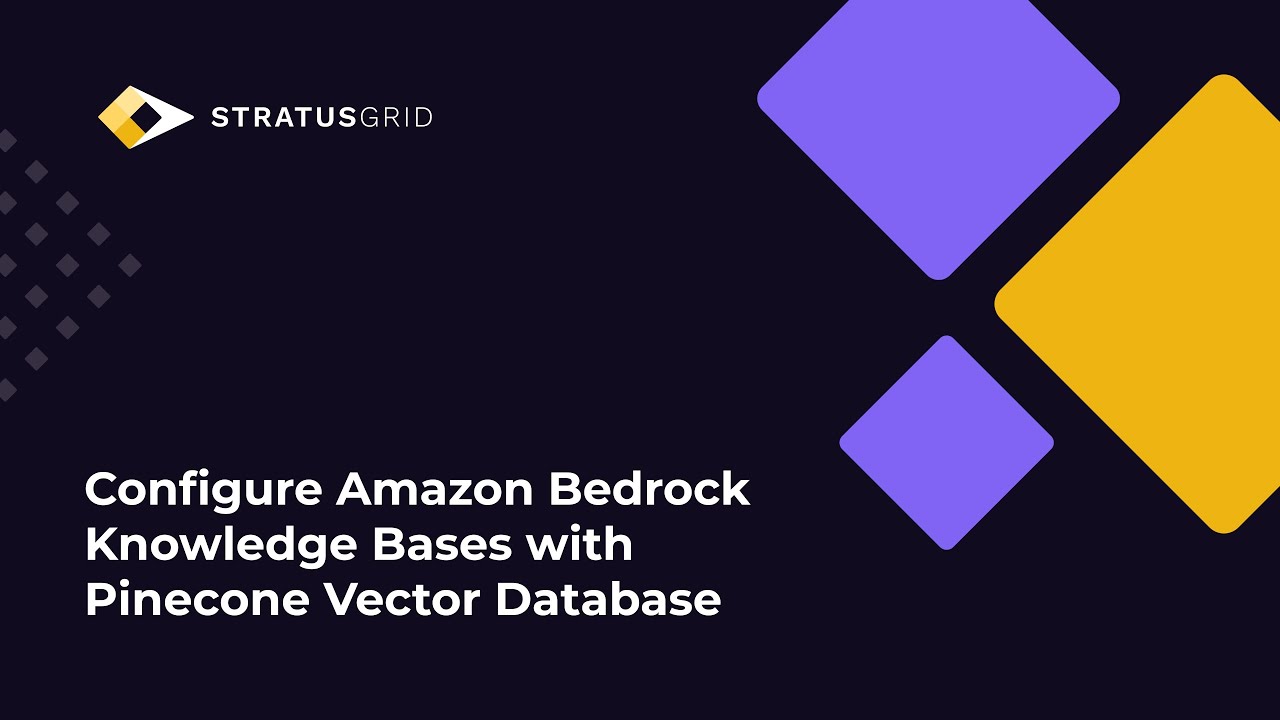Configure Amazon Bedrock Knowledge Bases with Pinecone Vector Database