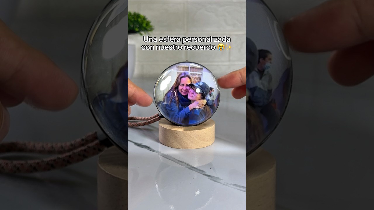 ✨ Personaliza tu esfera con los vídeos o fotos de quienes más querés.