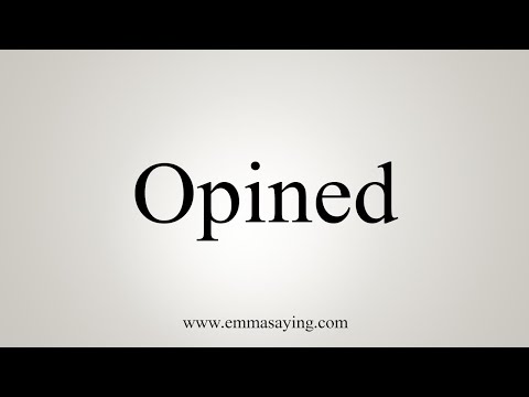How To Say Opined