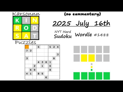 Wordle 1488 & NYT Hard Sudoku - 16th July 2025