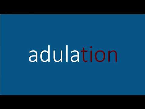 Pronunciation of adulation