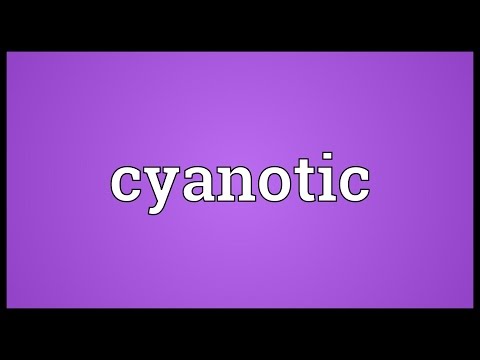 Cyanotic Meaning