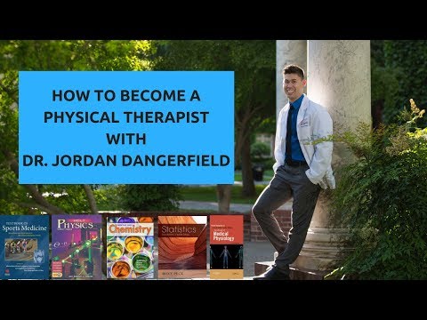 How to Become a Physical Therapist