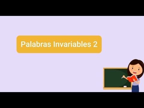 Palabras Invariables Parte 2 – Blog Educativo