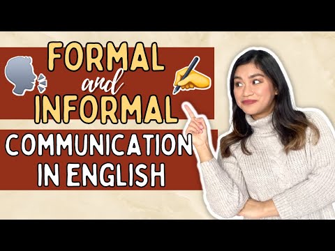 Formal and Informal Communication in English