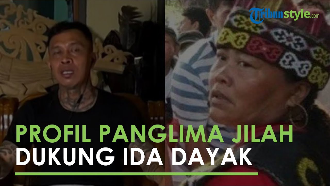 Profil Panglima Jilah yang Mendukung Pengobatan Ida Dayak - Tribun Video Profil Panglima Jilah yang Mendukung Pengobatan Ida Dayak - Tribun Video