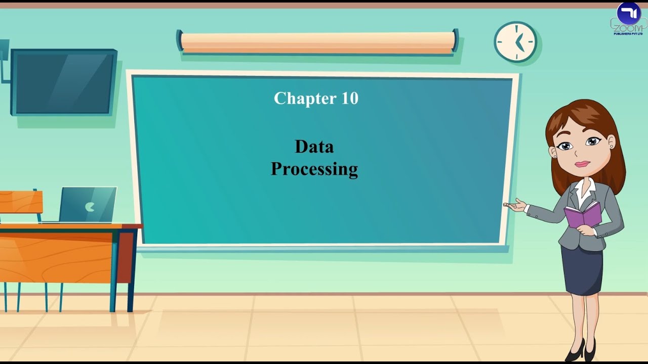 Chapter 10 | Data Processing | Class 5 | Tech Today Computer
