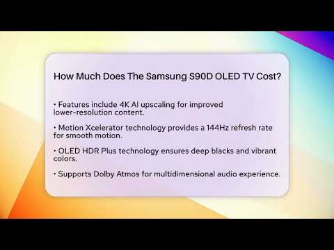 How Much Does The Samsung S90D OLED TV Cost? - NextGen Viewing and Audio