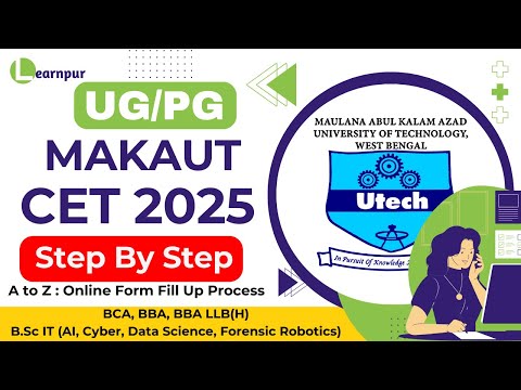 A to Z: MAKAUT CET 2025 – Online Step By Step Form Fill Up Process 2025