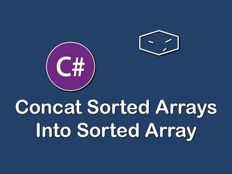 Learn concat sorted arrays into sorted array in c - Mind Luster