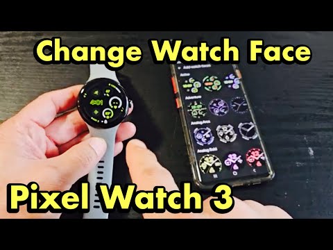 Pixel Watch 3: How to Change Watch Face (Clock Face)