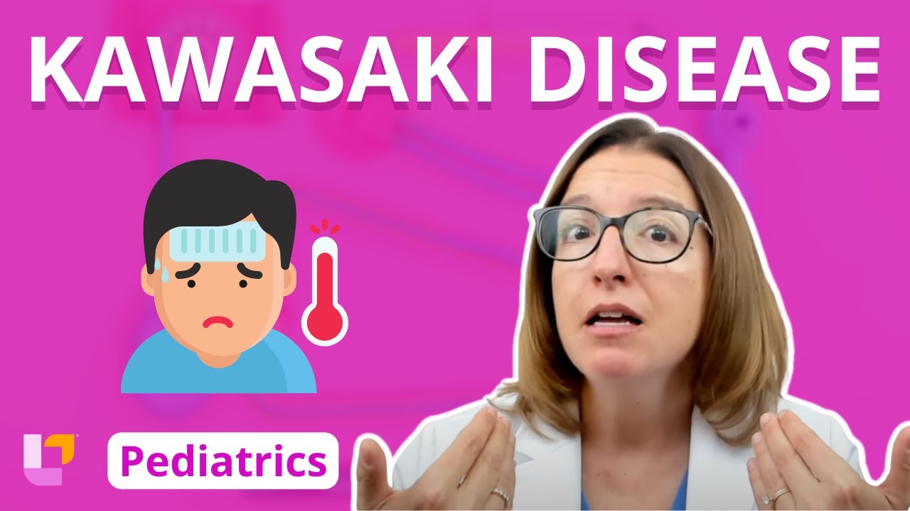 Kawasaki Disease - Pediatric Nursing - Cardiovascular Disorders | @LevelUpRN