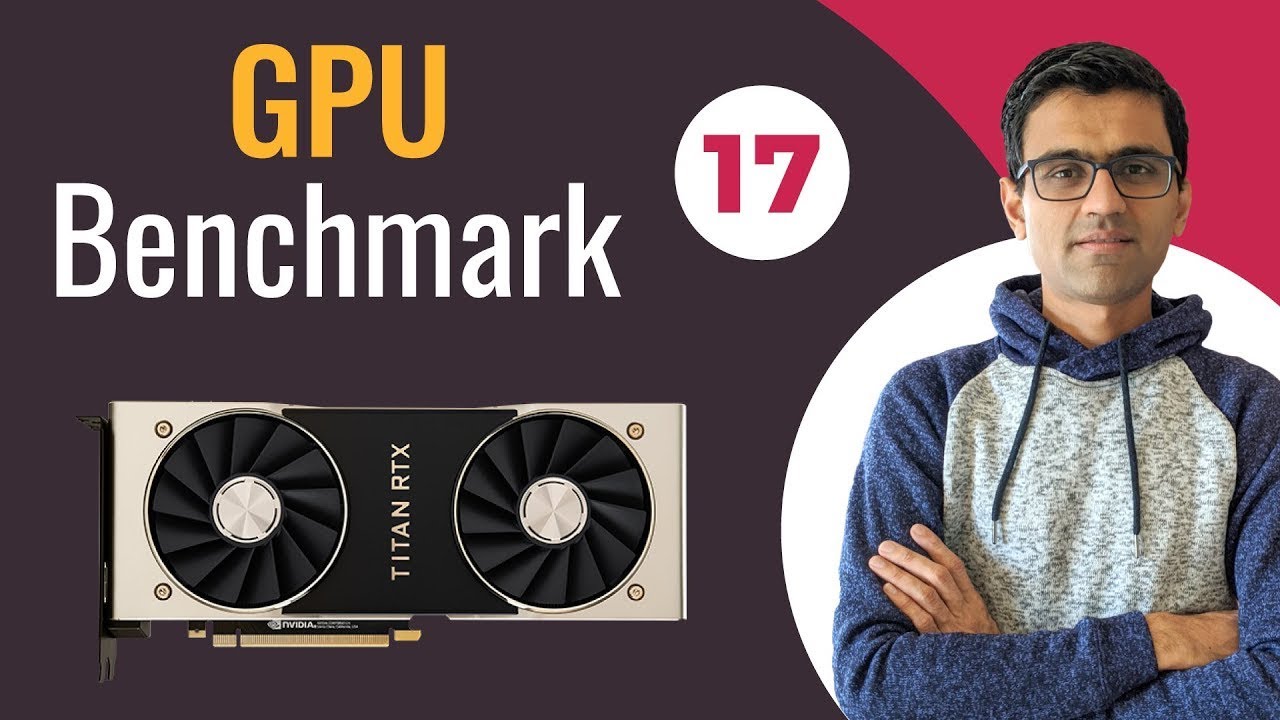 GPU bench-marking with image classification | Deep Learning Tutorial 17 (Tensorflow2.0, Python)