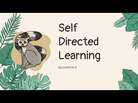 Metode Pembelajaran Self Directed Learning - Kelompok 6