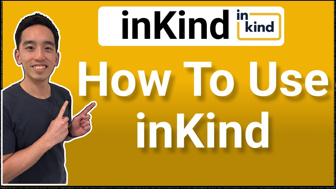 How To Use inKind | Ultimate Guide